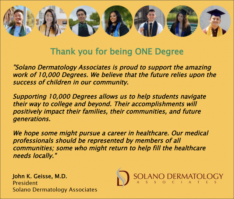 Solano Dermatology Supports 10,000 Degrees – Solano Dermatology Associates